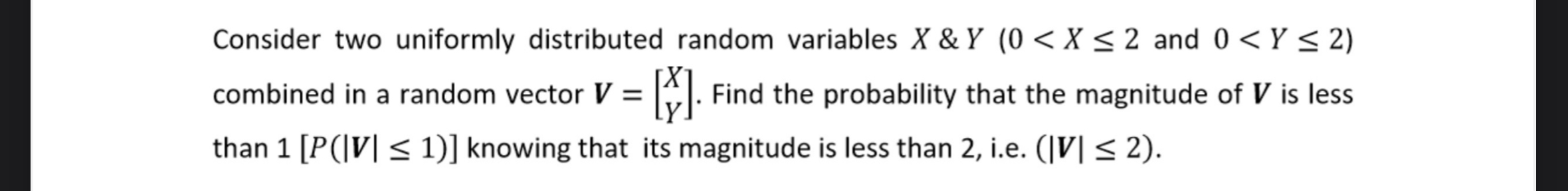 Solved Consider two uniformly distributed random variables | Chegg.com