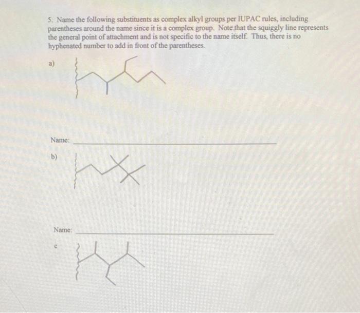 Solved 5. Name the following substituents as complex alkyl | Chegg.com