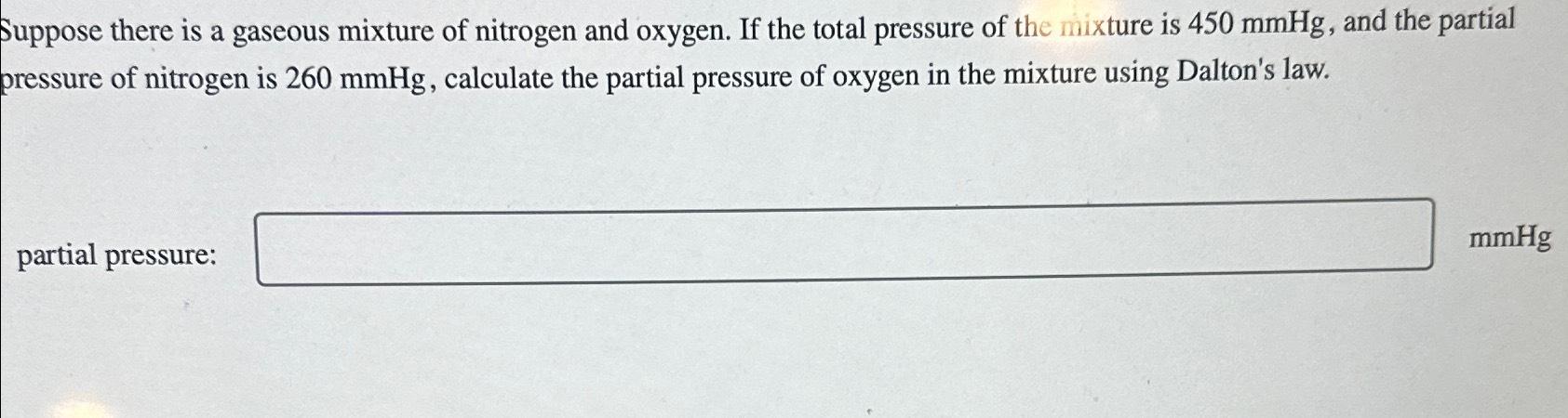 Solved Suppose there is a gaseous mixture of nitrogen and | Chegg.com