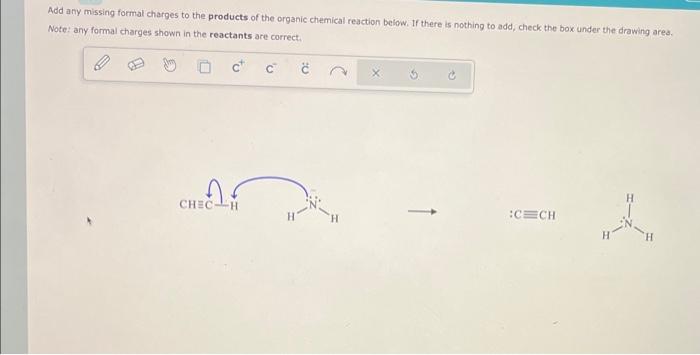 Solved Add any missing formal charges to the products of the | Chegg.com