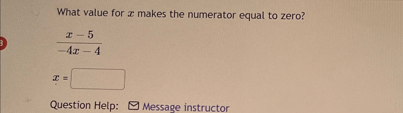Solved What value for x ﻿makes the numerator equal to | Chegg.com