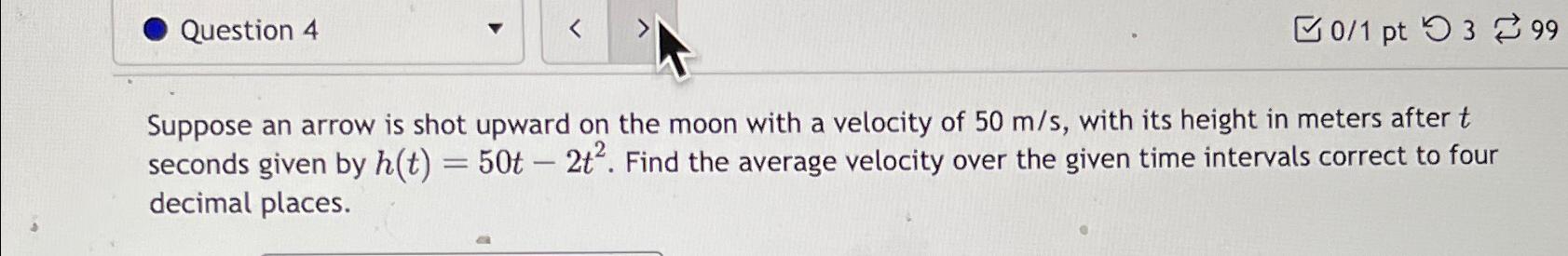 Solved Question 4Suppose an arrow is shot upward on the moon | Chegg.com