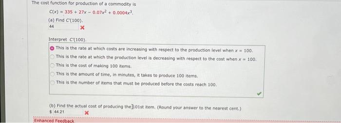 Solved C(x)=335+27x−0.07x2+0.0004x3 (a) Find C(100). x | Chegg.com