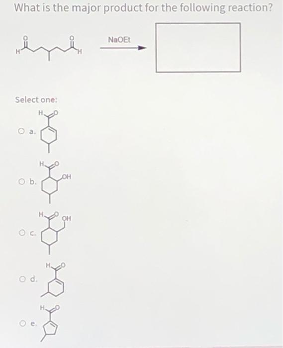 Solved What is the major product for the following reaction? | Chegg.com