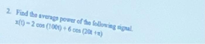 Solved 2. Find the averass poures of tho following nisual. | Chegg.com