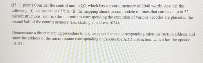 Solved Q2. [3 points) Consider the control unit and | Chegg.com