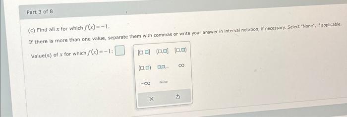 Solved Part 8 of 8 (h) Determine the range of f. The range | Chegg.com