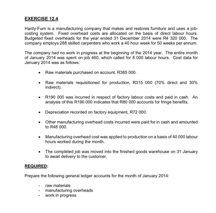 please prepare the ledger accounts for : raw | Chegg.com