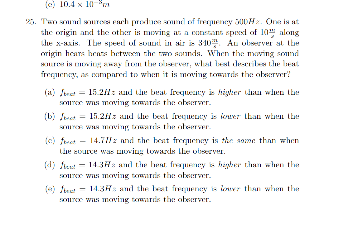 Solved (e) 10.4×10-3mTwo sound sources each produce sound of | Chegg.com