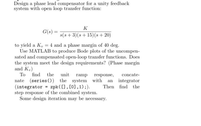 Solved Design a phase lead compensator for a unity feedback | Chegg.com