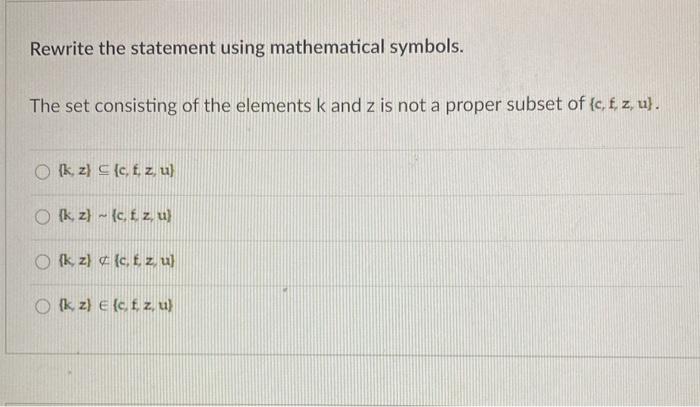 Solved Rewrite the statement using mathematical symbols. The | Chegg.com