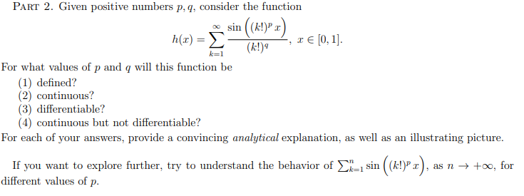 Solved PART 2. ﻿Given positive numbers p,q, ﻿consider the | Chegg.com