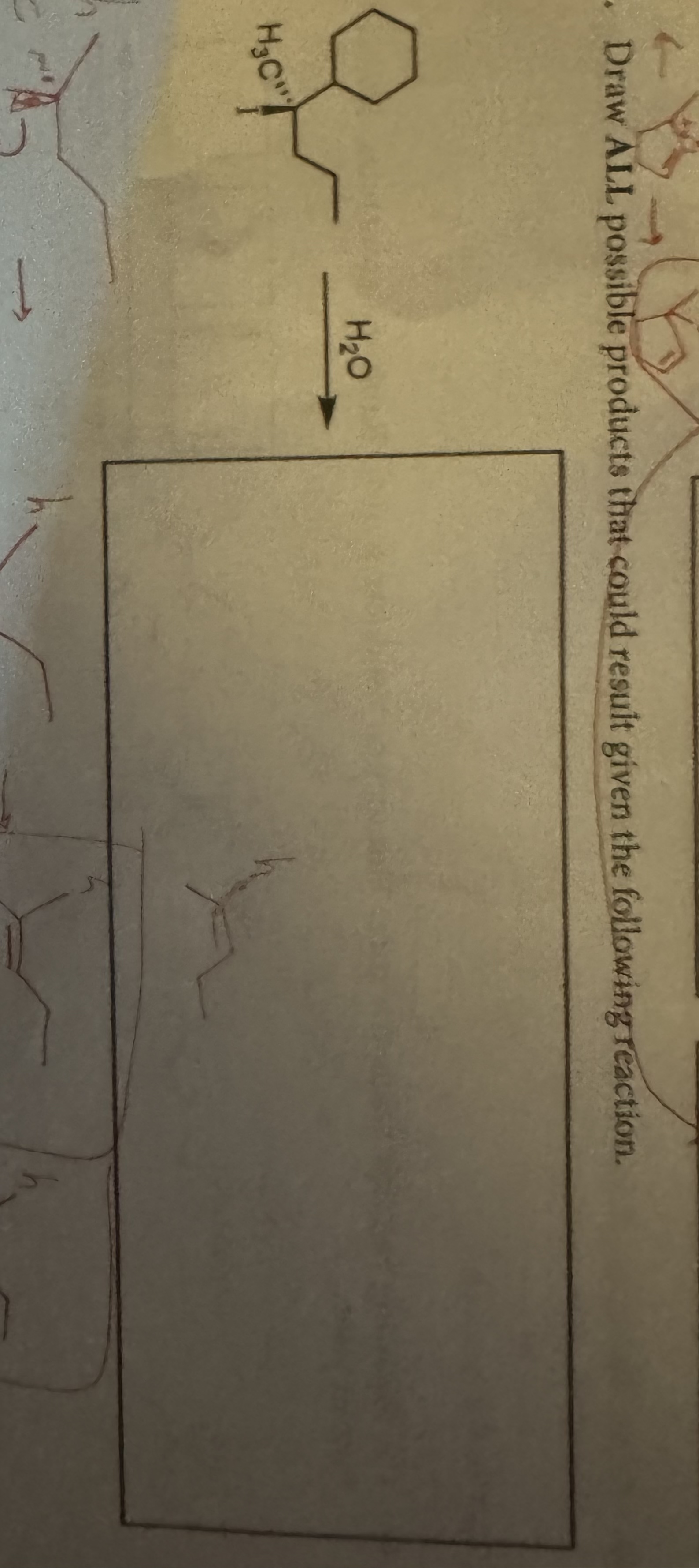 Solved Draw ALL possible products that could result given | Chegg.com