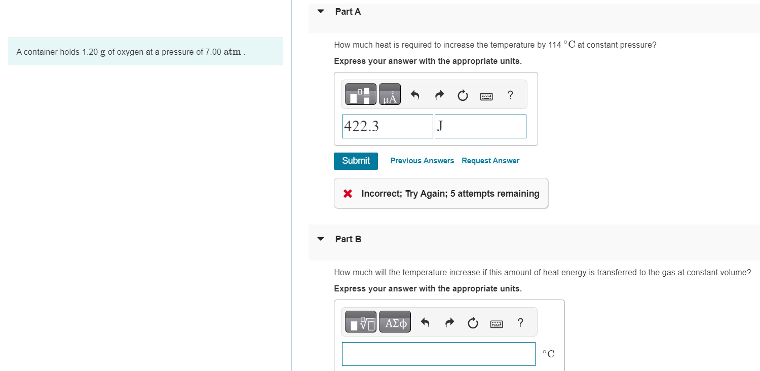 Solved Part AA container holds 1.20g ﻿of oxygen at a | Chegg.com