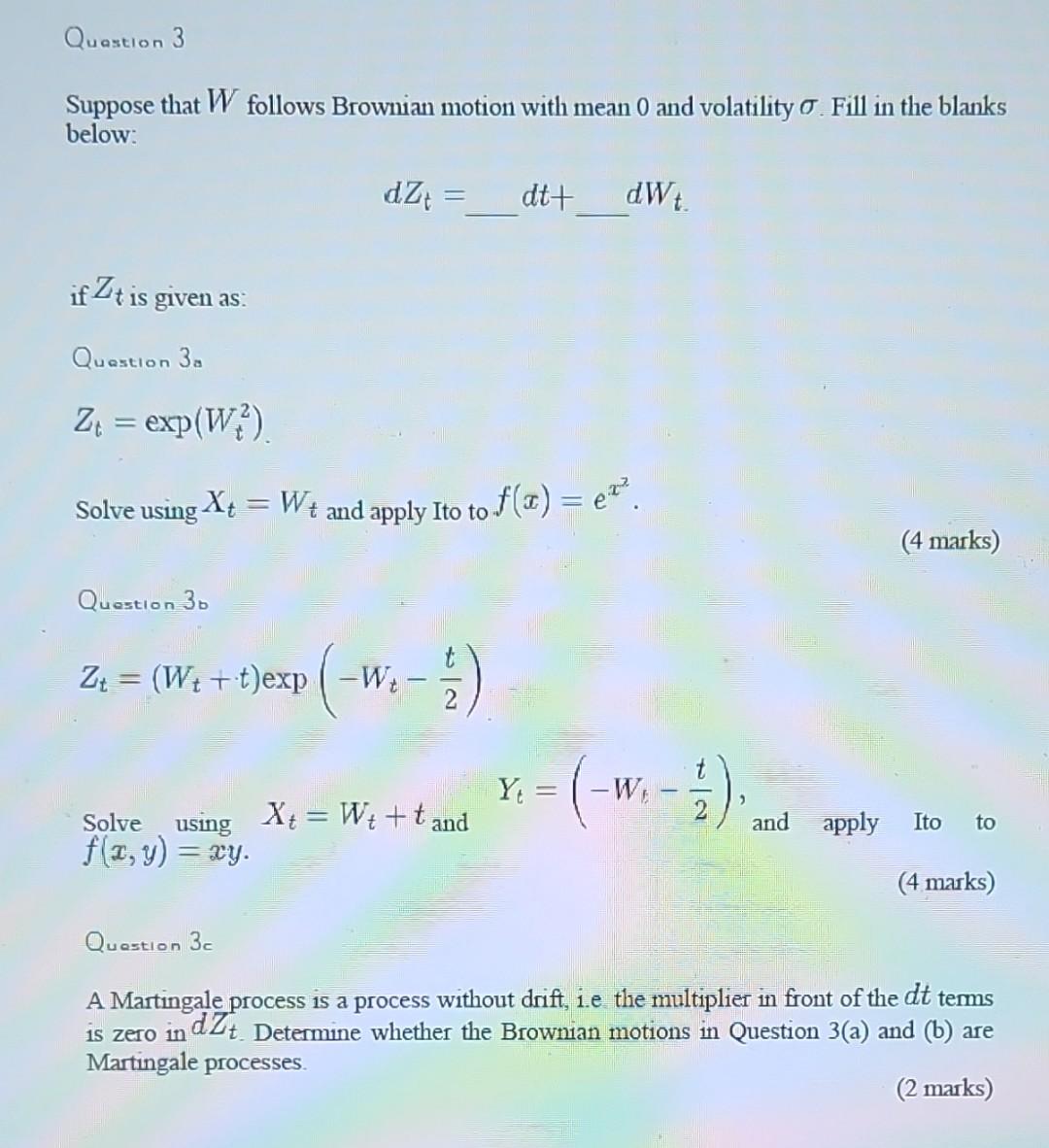 Solved Suppose that W follows Brownian motion with mean 0 | Chegg.com
