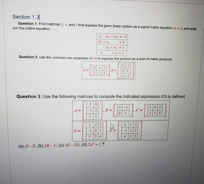Solved Section 1.30 Question 1: Find matrices.4.x, and that | Chegg.com