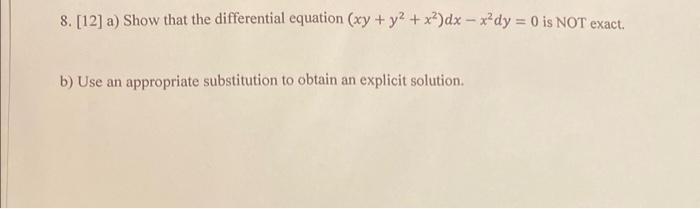 Solved 8. [12] a) Show that the differential equation | Chegg.com