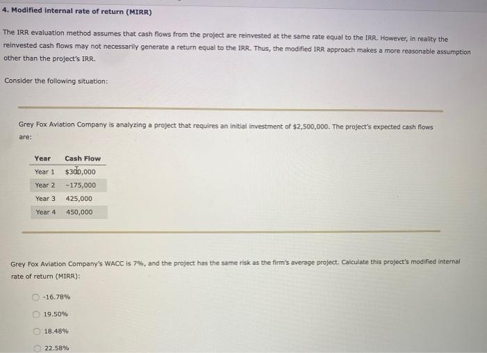 Solved 4. Modified internal rate of return (MIRR) The IRR | Chegg.com