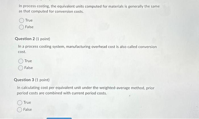 Solved In process costing, the equivalent units computed for | Chegg.com