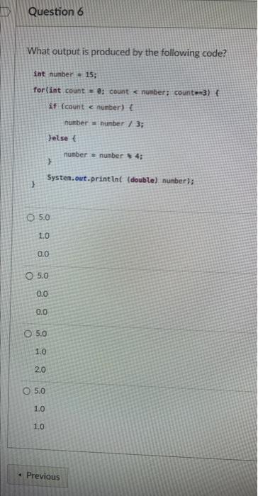 Solved What output is produced by the following code? 5.0 | Chegg.com