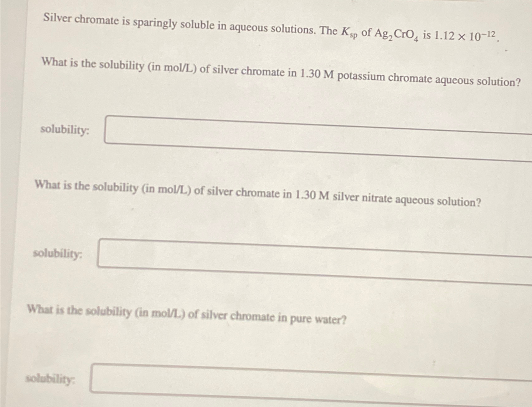 Solved Silver chromate is sparingly soluble in aqueous | Chegg.com