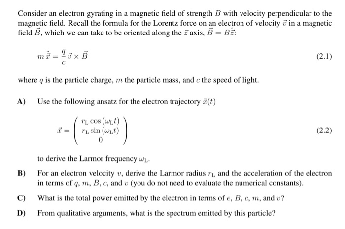 Solved Consider an electron gyrating in a magnetic field of | Chegg.com