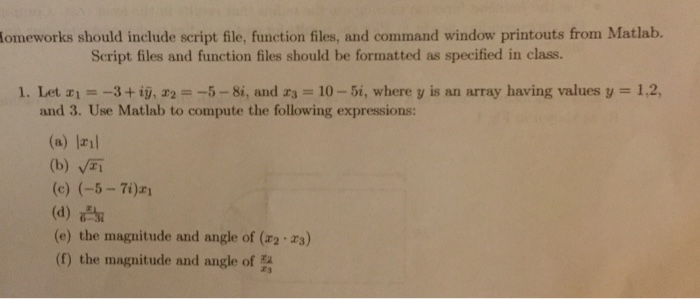 Solved omeworks should include script file, function files, | Chegg.com