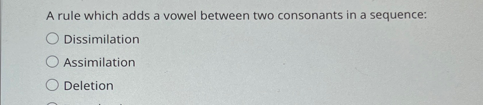 Solved A rule which adds a vowel between two consonants in a | Chegg.com