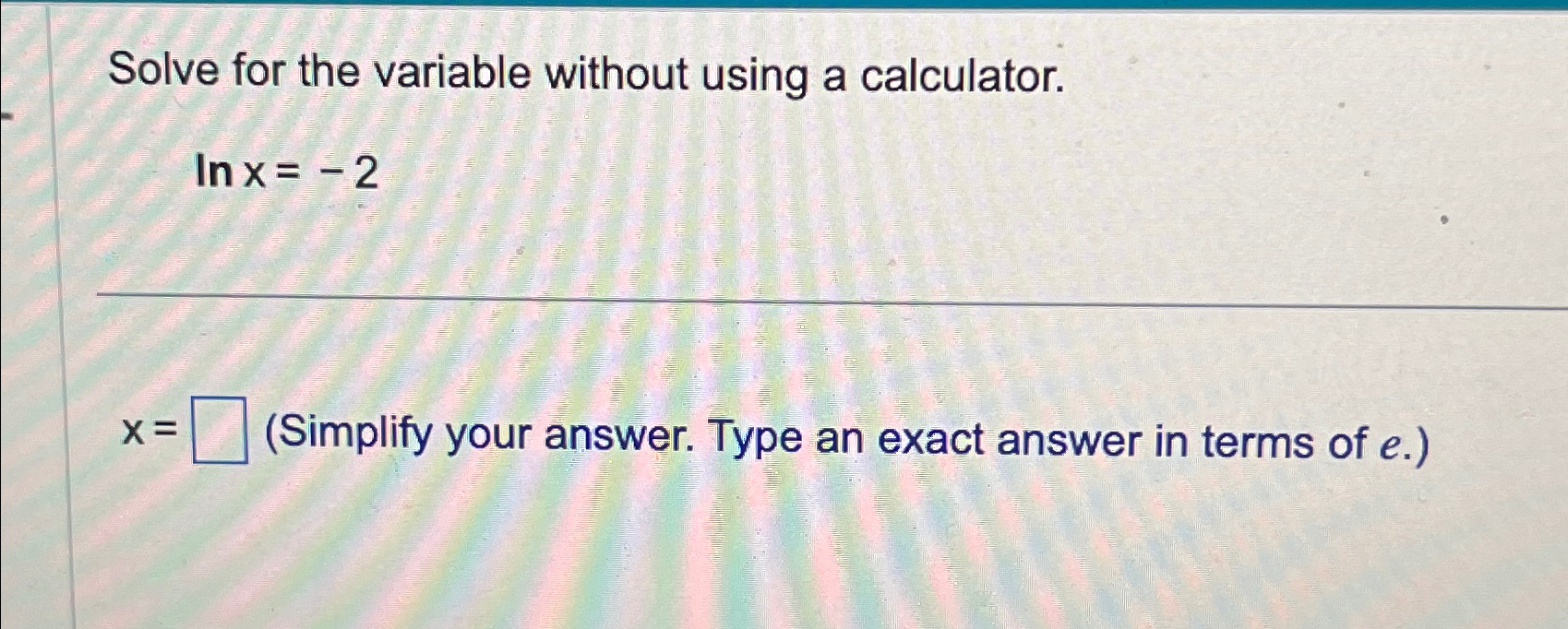 Solved Solve for the variable without using a | Chegg.com
