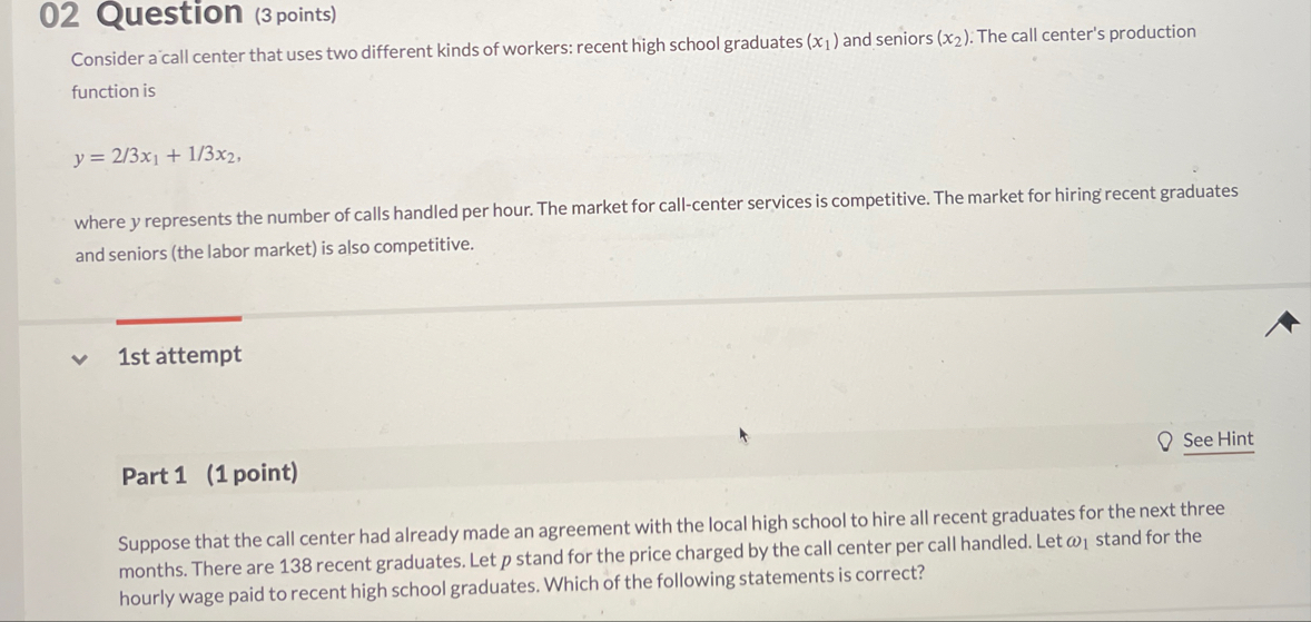 Solved 02 ﻿Question (3 ﻿points)Consider a call center that | Chegg.com