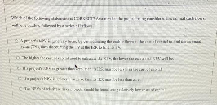 Solved Which of the following statements is CORRECT? Assume | Chegg.com