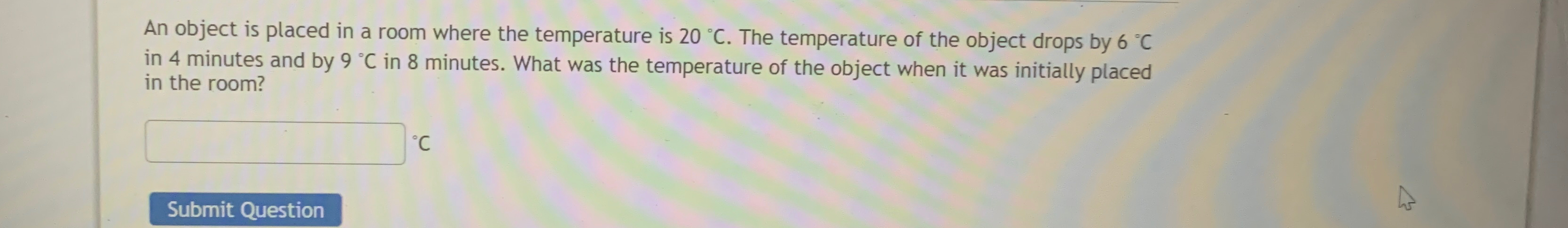 Solved An object is placed in a room where the temperature | Chegg.com