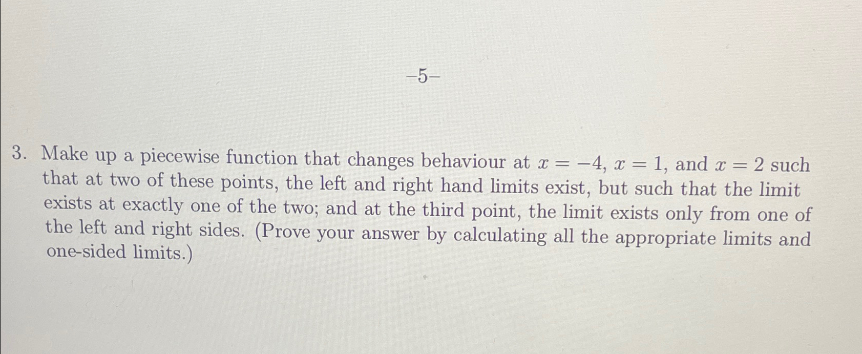 Solved -5-3. ﻿Make up a piecewise function that changes | Chegg.com