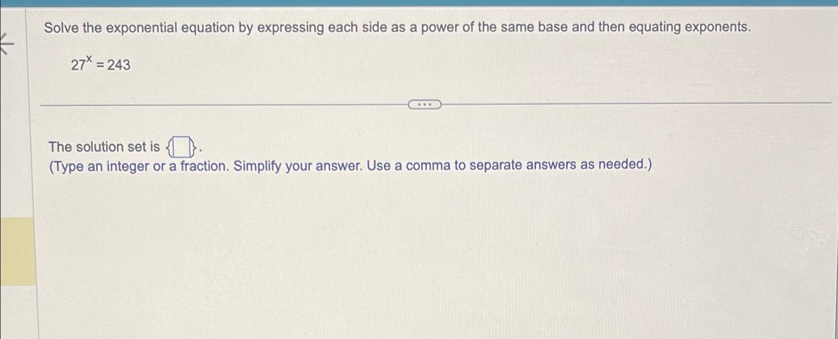 Solved Solve the exponential equation by expressing each | Chegg.com