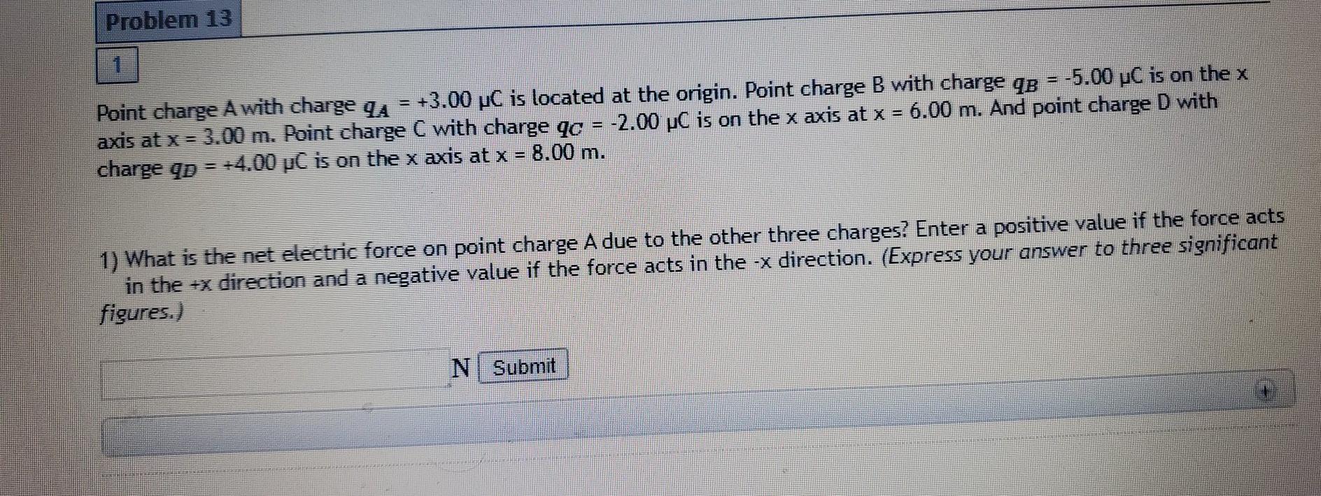 Solved Problem 13 1 Point charge A with charge qa = +3.00 uC | Chegg.com