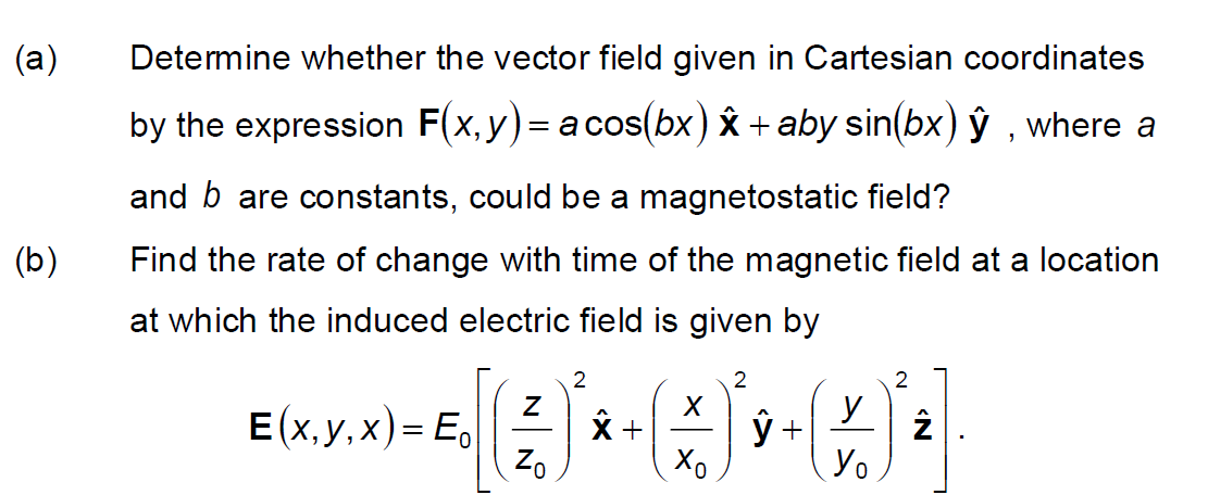 Solved a) Determine whether the vector field given in | Chegg.com