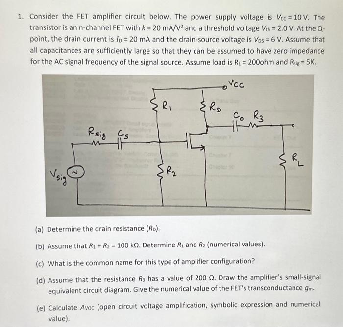 Solved Consider the FET amplifier circuit below. The power | Chegg.com