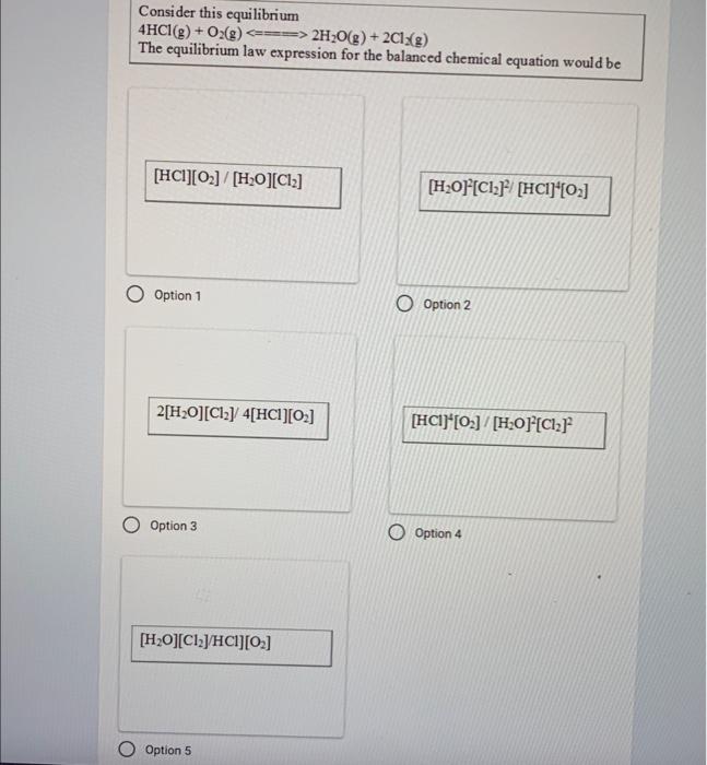 Solved Consider this equilibrium 4HCl(g)+O2( | Chegg.com