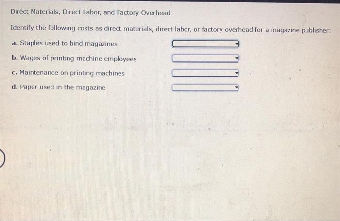 Solved Direct Materials, Direct Labor, and Factory Overhead | Chegg.com