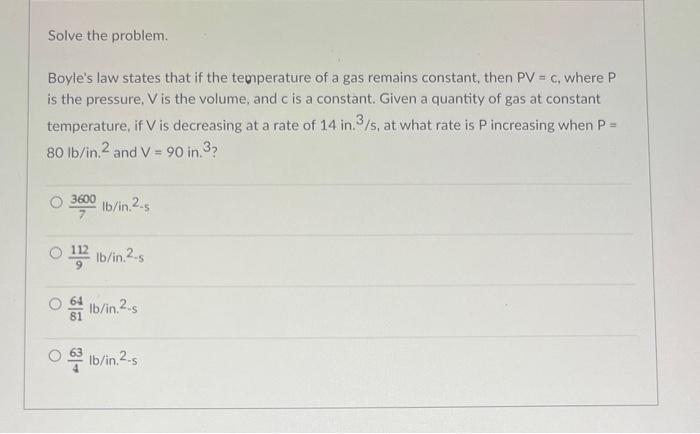 Solved Boyle's law states that if the temperature of a gas | Chegg.com