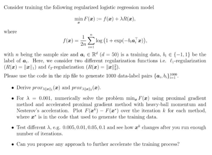 Solved Consider training the following regularized logistic | Chegg.com