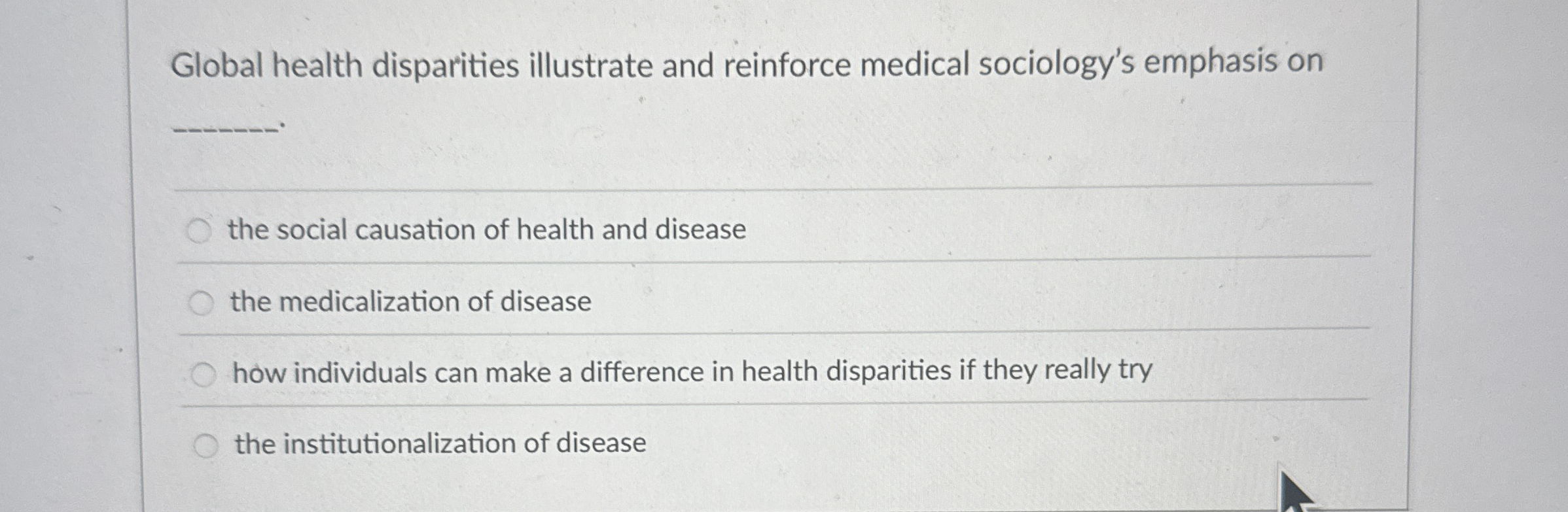 Solved Global health disparities illustrate and reinforce | Chegg.com