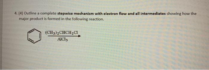 Solved 4. (4) Outline a complete stepwise mechanism with | Chegg.com
