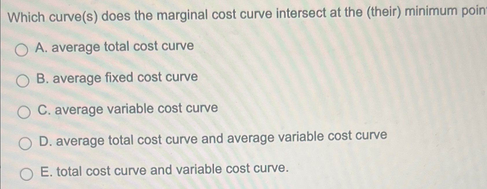 Solved Which curve(s) ﻿does the marginal cost curve | Chegg.com