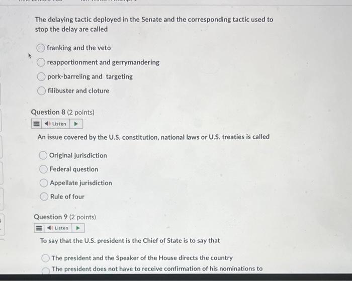Solved The delaying tactic deployed in the Senate and the | Chegg.com