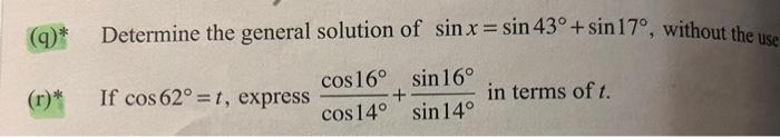 Solved (9)* Determine the general solution of sin x = sin | Chegg.com