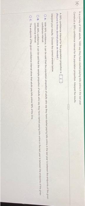 Solved In a survoy of 3332 adults, 1480 say etey have | Chegg.com