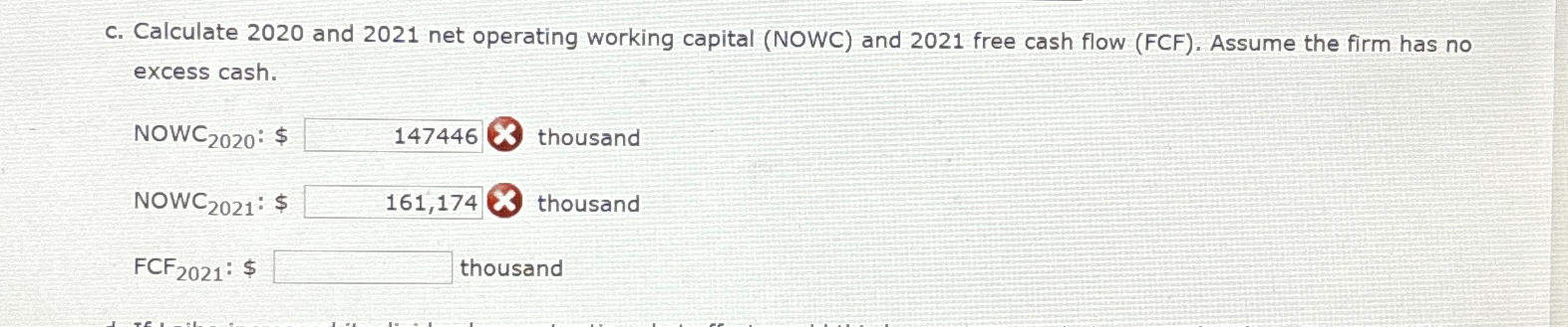 Solved c. ﻿Calculate 2020 ﻿and 2021 ﻿net operating working | Chegg.com