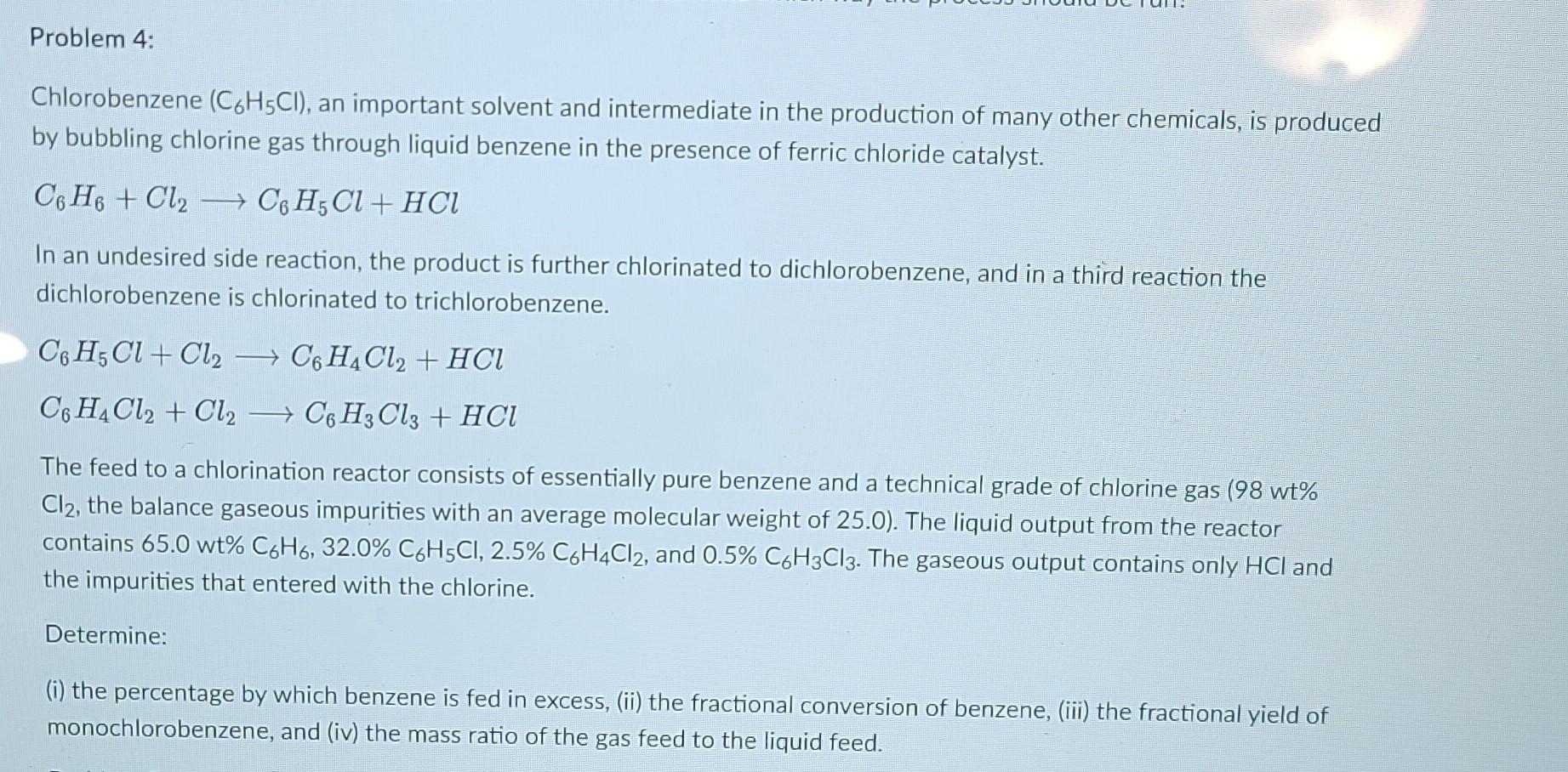 Solved Chlorobenzene (C6H5Cl), an important solvent and | Chegg.com