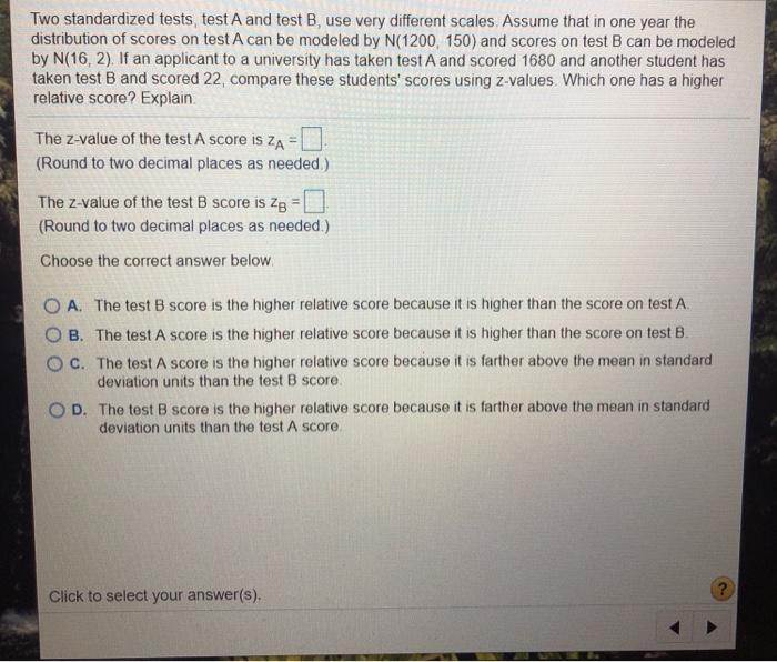 Solved Two standardized tests, test A and test B, use very | Chegg.com